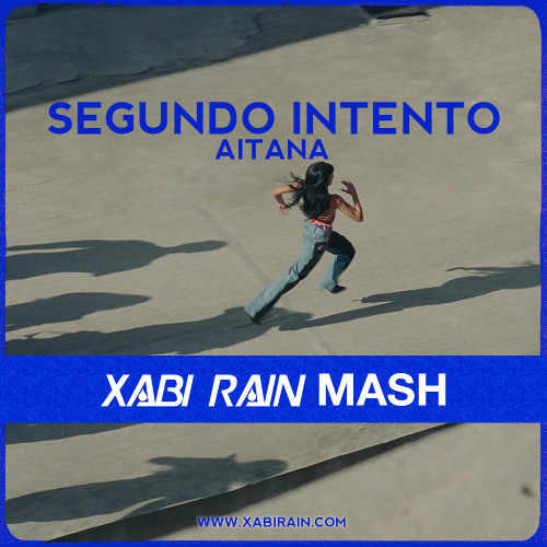Stream Aitana - Segundo Intento (Xabi Rain Mash) by Xabi Rain | Listen online for free on SoundCloud