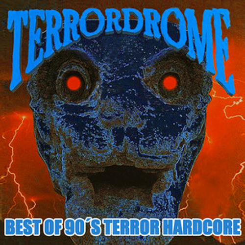 Stream Marieet | Listen to Terrordrome - Best of 90ies Terror Hardcore playlist online for free ...