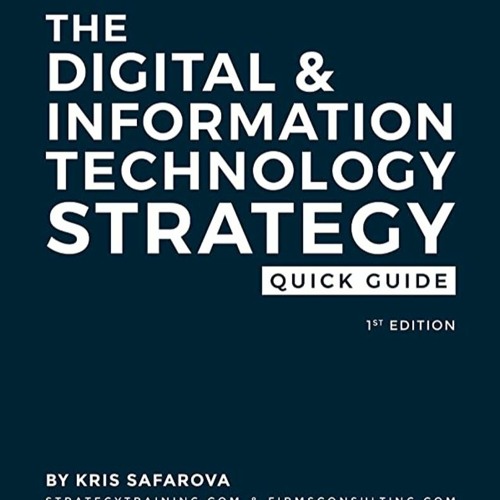 Stream ⚡download book The Digital & Information Technology Strategy Quick Guide: Learn the ...