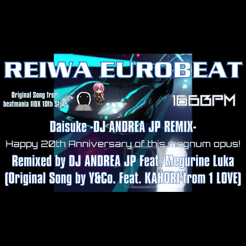Stream Daisuke -DJ ANDREA JP REMIX- (GAME SIZE) by DJ ANDREA JP ...