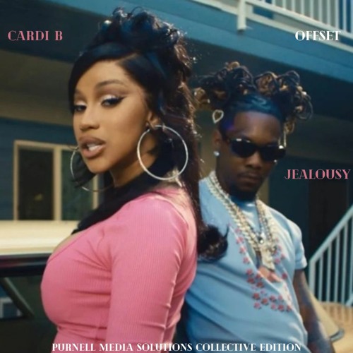 Stream Offset & Cardi B - JEALOUSY - (Purnell Media Solutions ...