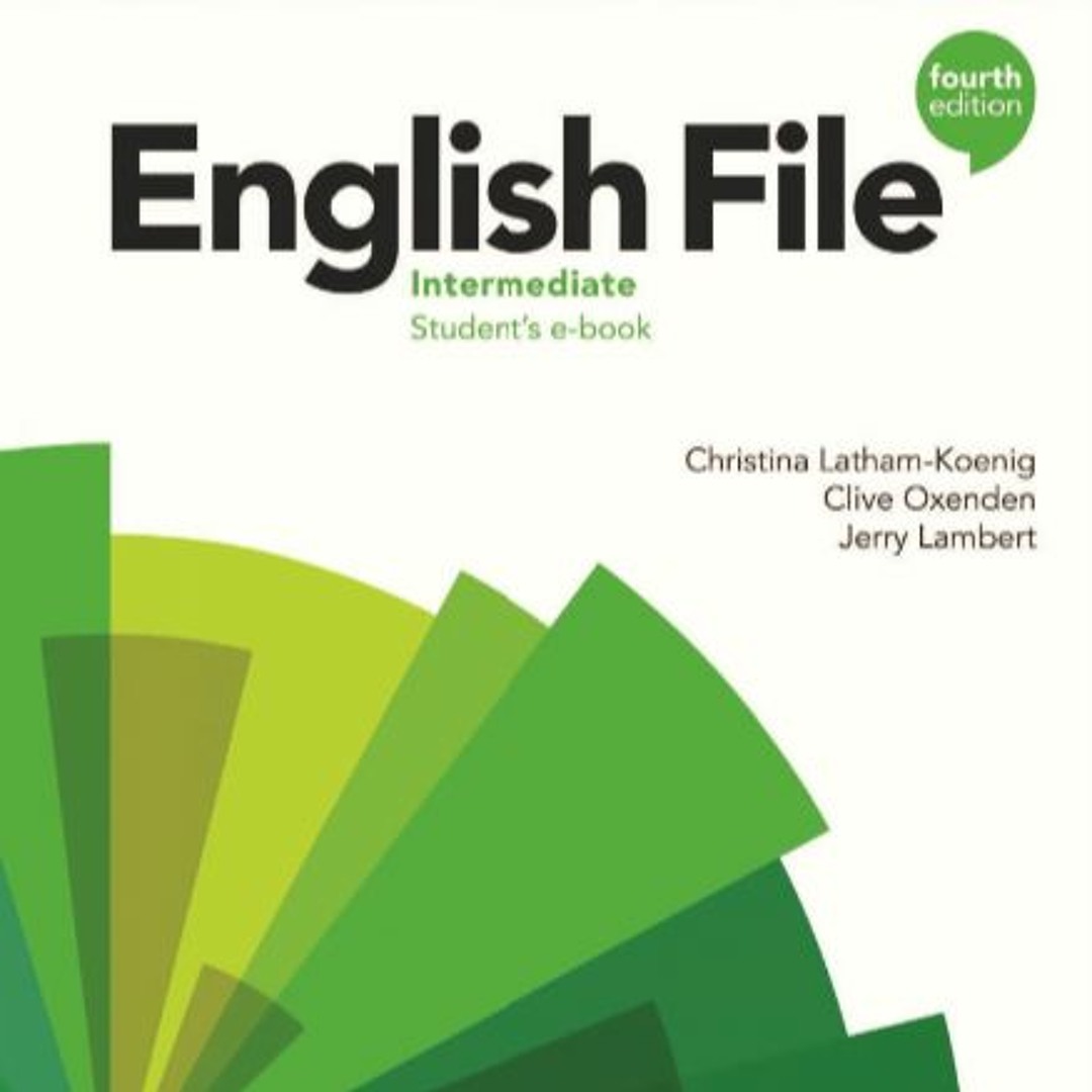 Stream WOW SCHOOL | Listen to English File: Intermediate [Unite 5-8 ...