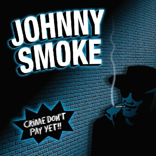 Stream WRITINGS ON THE WALL by JOHNNY SMOKE | Listen online for free on ...