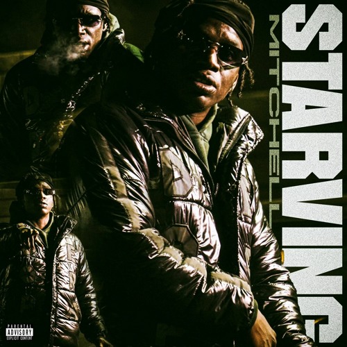 Stream Mitchell - Starving [Thizzler Exclusive] by Thizzler On The Roof ...