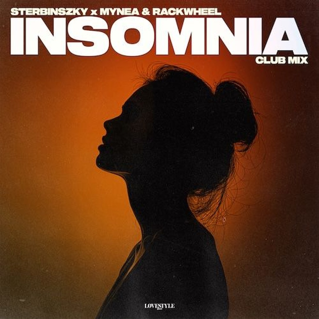 Stream STERBINSZKY x MYNEA & RACKWHEEL - INSOMNIA (CLUB MIX) // cover ...