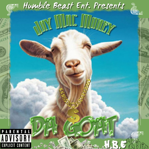 Stream Da Goat by Jay Mac Money | Listen online for free on SoundCloud