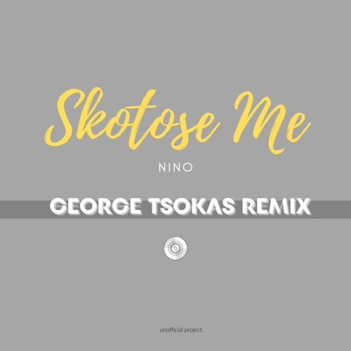 Stream Skotose Me (George Tsokas Remix) by George Tsokas Official ...