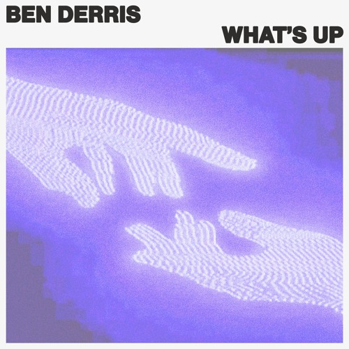 Stream [PREMIERE] Ben Derris - What's Up (Neotrance) by Rave Alert ...