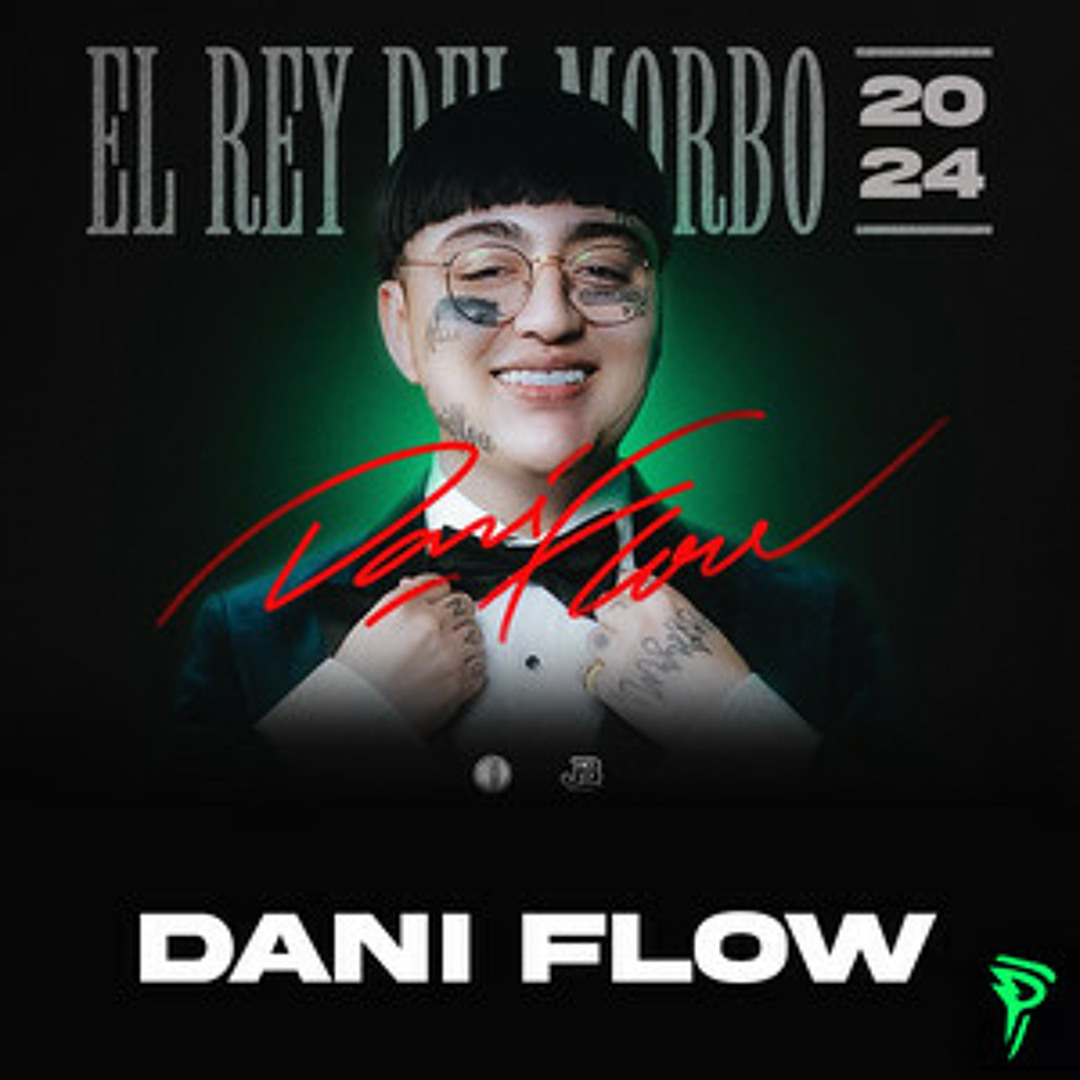 Stream Chuleria Inc | Listen to DANI FLOW 👑 - REY DEL MORBO (Regueton Mexa) playlist online for ...