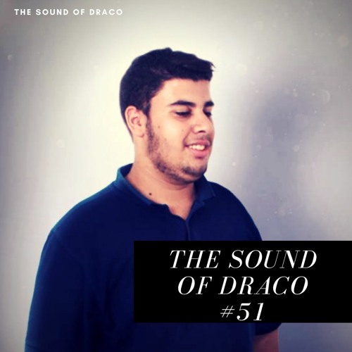 Draco - The Sound Of Draco 2020-02-10