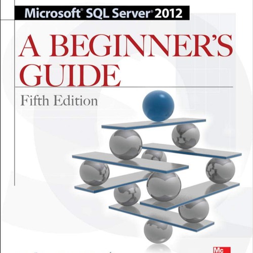 Stream [EBOOK] Microsoft SQL Server 2012 A Beginners Guide 5/E from JordanPorter | Listen online ...