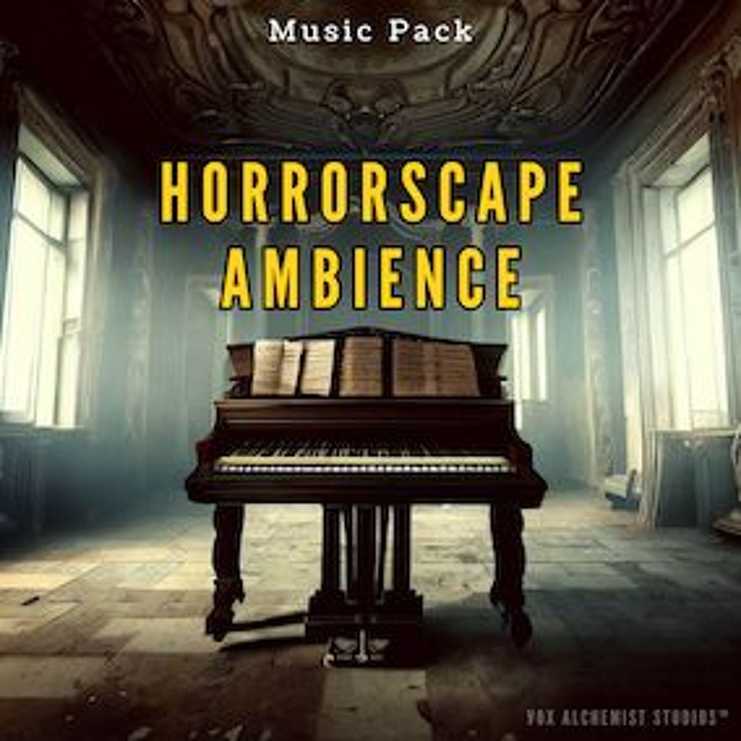 Stream Horrorscape Ambience Music Pack Samples by VoxAlchemist Studios | Listen online for free ...