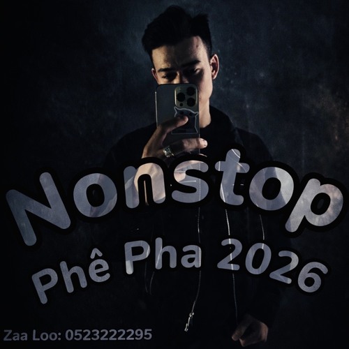 Stream (STYLE TINO) - NONSTOP 2026 - ẢO GIÁC ĐÊ MÊ PHÊ PHA - PI.EN ...