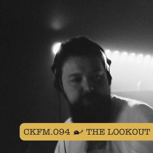 Stream CKFM.094 - The Lookout by Craigie Knowes | Listen online for ...