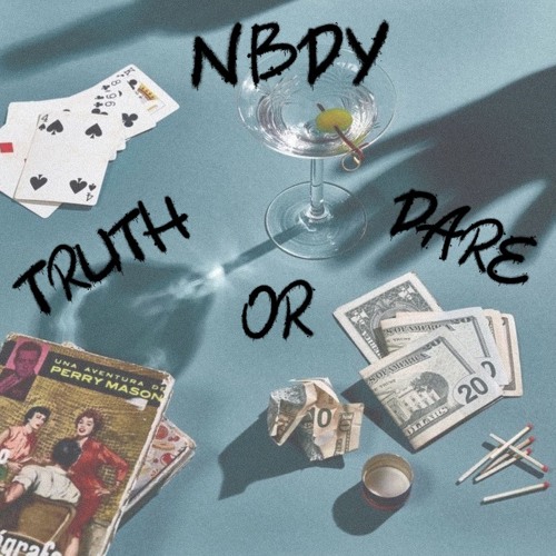Stream NBDY - Truth Or Dare Remix by nbdy | Listen online for free on ...