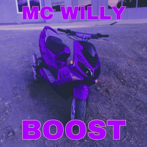Stream MC WILLY - BOOST by MC WILLY | Listen online for free on SoundCloud