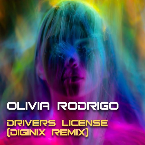 Stream Olivia Rodrigo - Drivers License (digiNiX Remix) by HITWAVE ...