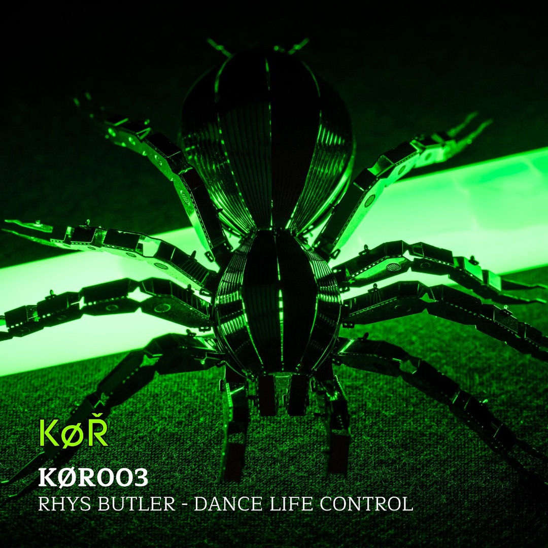 Stream KØR003 • Rhys Butler - Dance Life Control [Preview] by Keep Øn ...