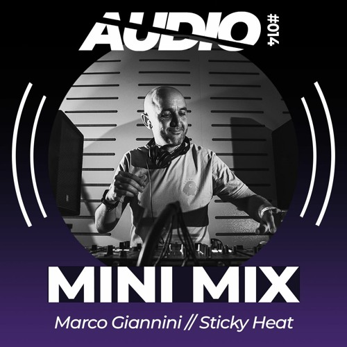 Stream Manc Mini Mix - Marco Giannini // Sticky Heat by The Manc Audio | Listen online for free ...