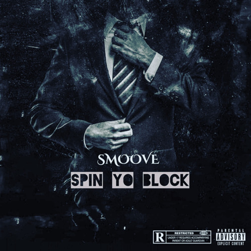 Stream SMOOVE - SPIN YO BLOCK by SMOOVE | Listen online for free on ...
