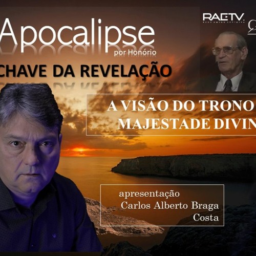 Stream 068 Apocalipse Por Honório A Visão Do Trono De Deus By Raetv