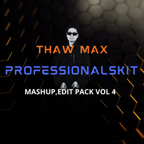 Stream Professionalskit Mashup,Edit Pack Vol 4 Preview by Thaw Max | Listen online for free on ...