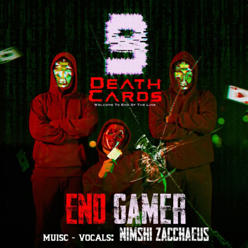 Stream END GAMER - 9 Death Cards Welcome to End of the Line by Nimshi ...