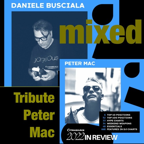 Stream Tribute Peter Mac mixed by Daniele Busciala session soulful ...