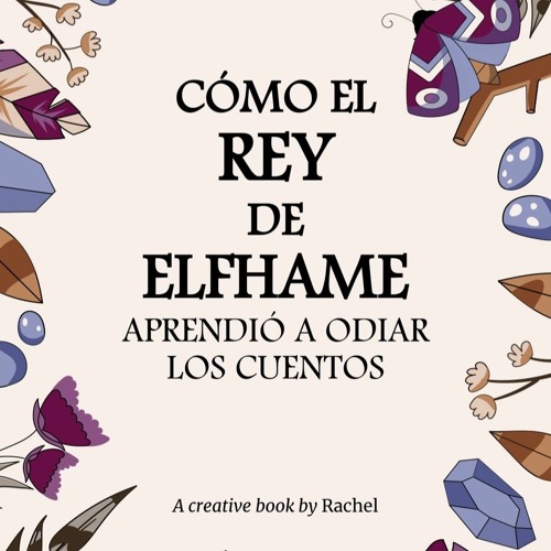 Stream Cómo el rey de elfame aprendió a odiar los cuentos.m4a from ...