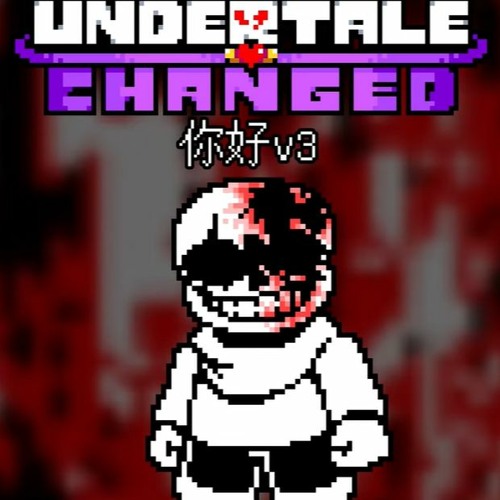 Stream Undertale Changed [Sans] - Hello [v3] by JakeTheSkeleton ...