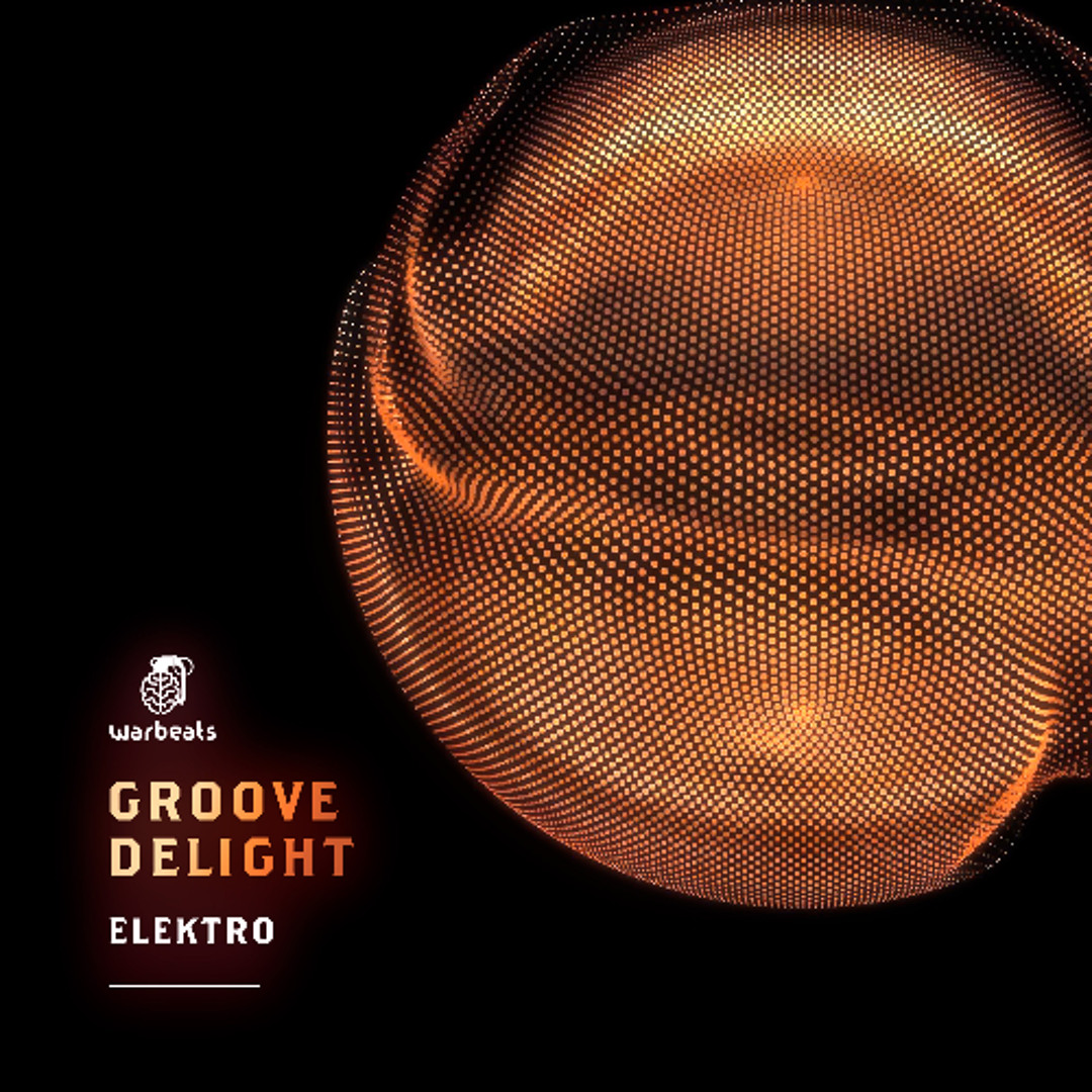 Stream Groove Delight - Elektro (Avocado Remix) by Warbeats Records ...