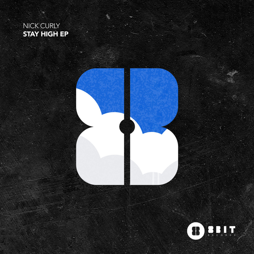 Stream Stay High by nickcurly | Listen online for free on SoundCloud