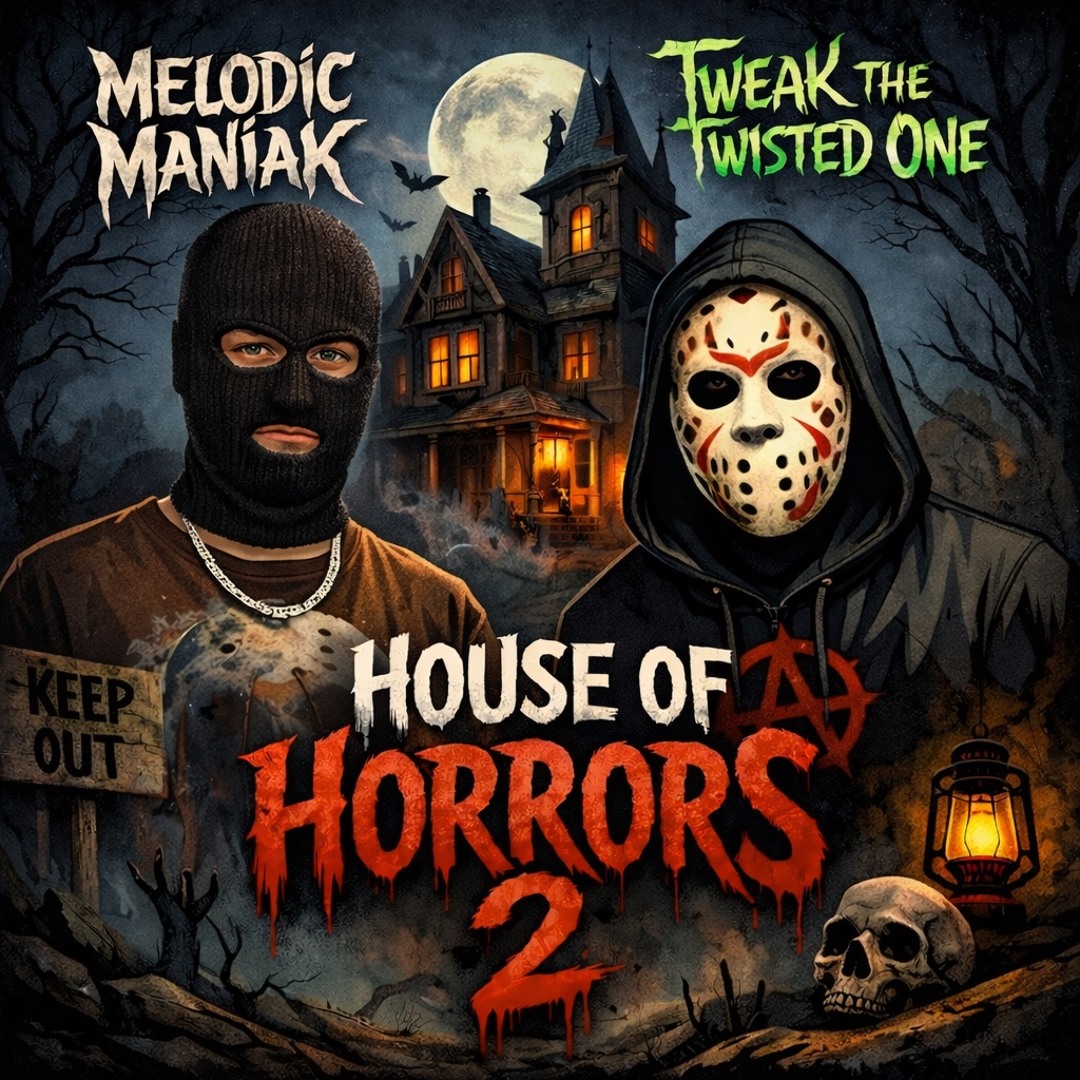 Stream House of Horrors 2 (feat.Tweak) by Melodic Maniak | Listen ...