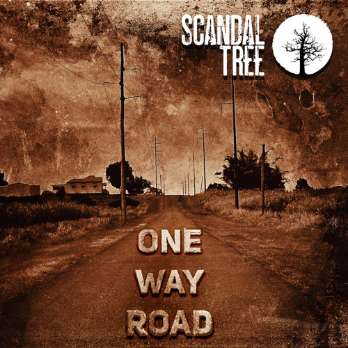 Stream One Way Road by Scandal Tree | Listen online for free on SoundCloud