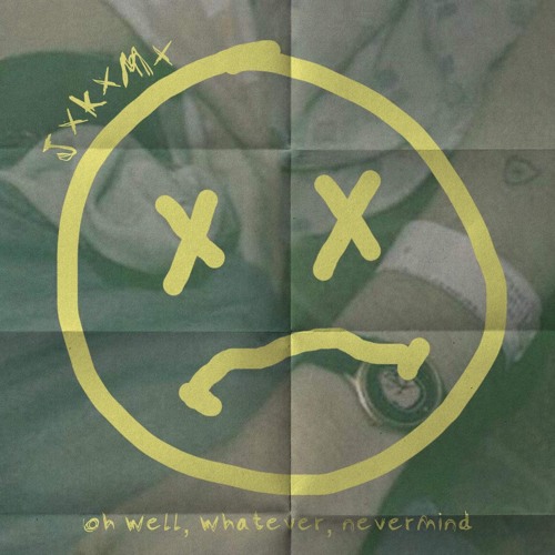 Oh Well Whatever Nevermind