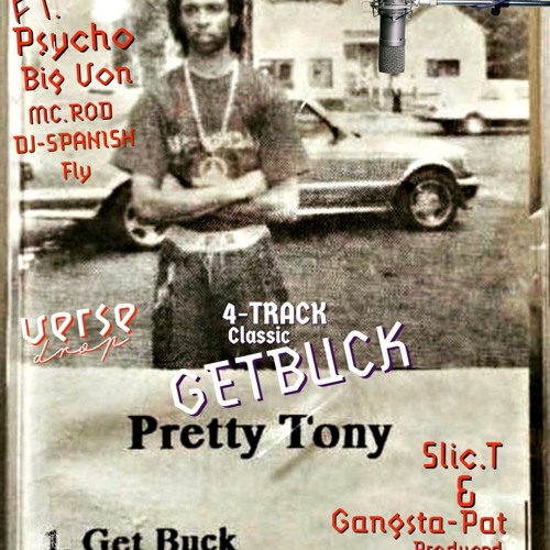 Stream Get Buck by Pretty Tony "GetBuck" | Listen online for free on ...