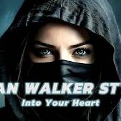 Stream Into Your Heart - Alan walker + K-391 Style by XZIO | Listen ...