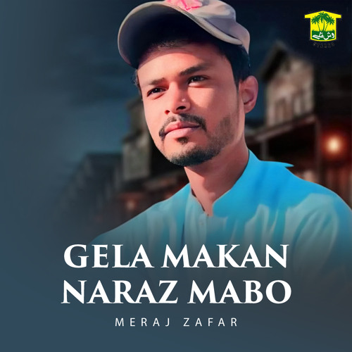 Stream Gela Makan Naraz Mabo by Meraj Zafar | Listen online for free on ...