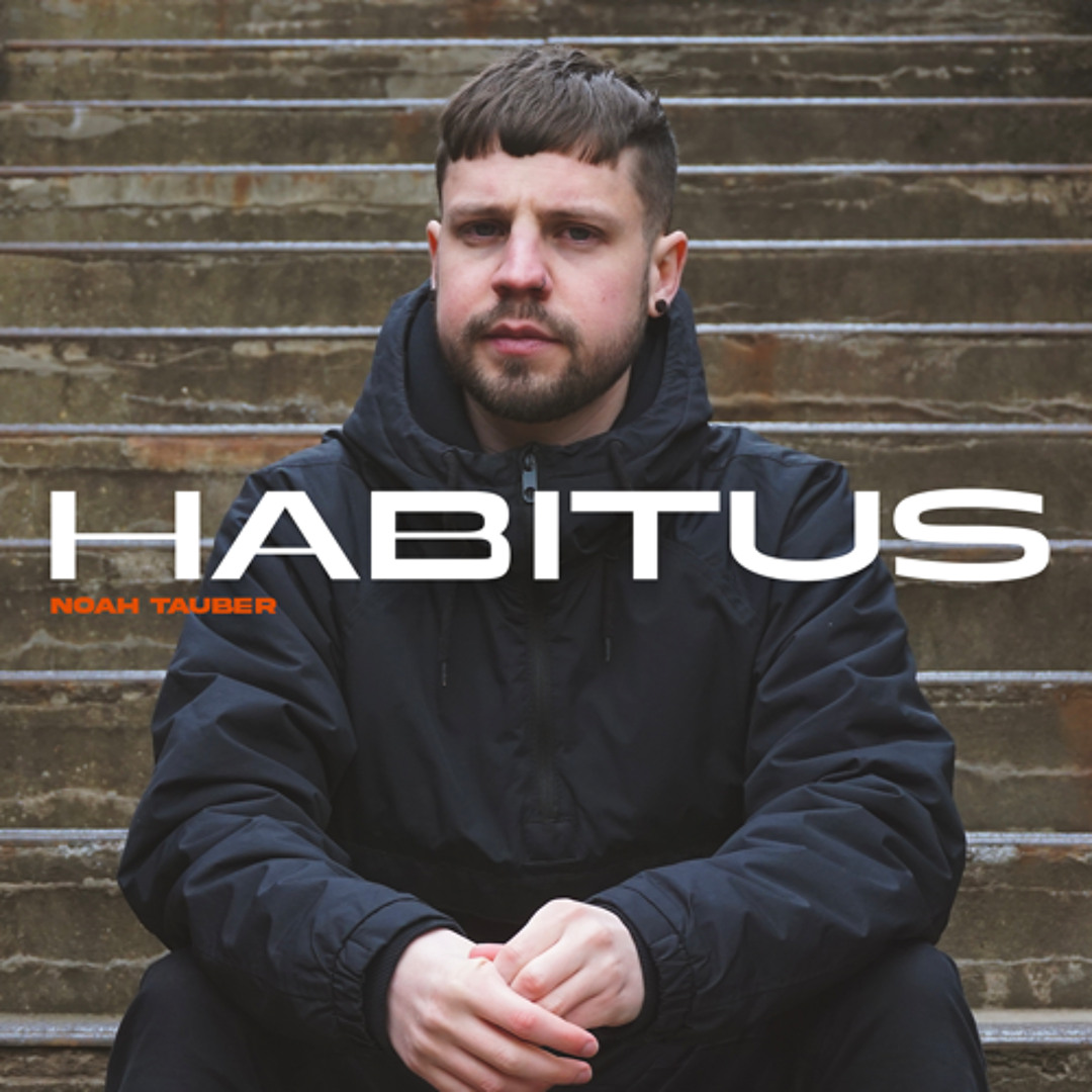 Stream HABITUS Invites #53: Noah Tauber (own productions only) by ...