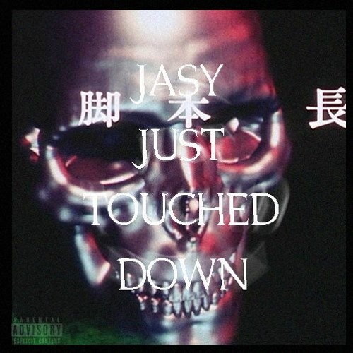 Stream Jasy | Listen to JASY JUST TOUCHED DOWN playlist online for free ... Stream Jasy | Listen to JASY JUST TOUCHED DOWN playlist online for free ...