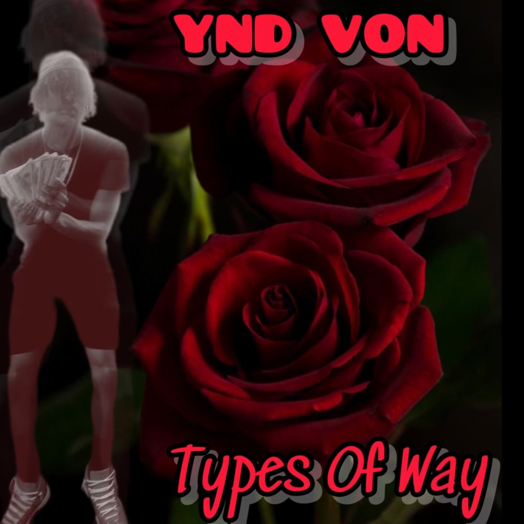 Stream Types Of Way by Yndvon | Listen online for free on SoundCloud
