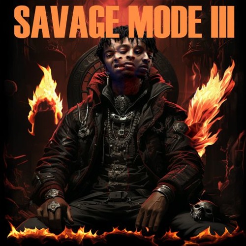 Stream 21 Savage Unreleased | Listen to Savage Mode III playlist online for free on SoundCloud