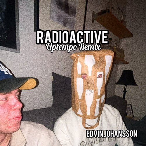 Stream Death by design - Radioactive ( Uptempo ) Remix by Edvin ...