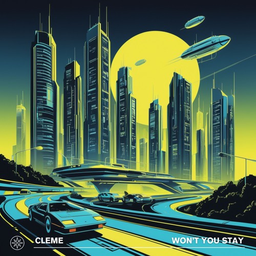 Stream Won't You Stay by Cleme | Listen online for free on SoundCloud