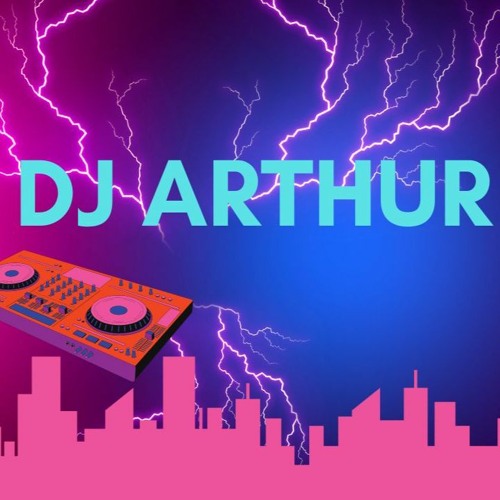 Stream DJ ARTHUR AEEEEE by DJ ARTHUR | Listen online for free on SoundCloud