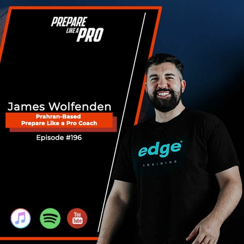 Stream episode #196 - James Wolfenden, Prahran-Based Prepare Like a Pro Coach by PLPlivechats ...