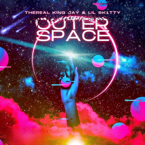 Stream TheReal King Jay | Listen to OUTER SPACE playlist online for ...