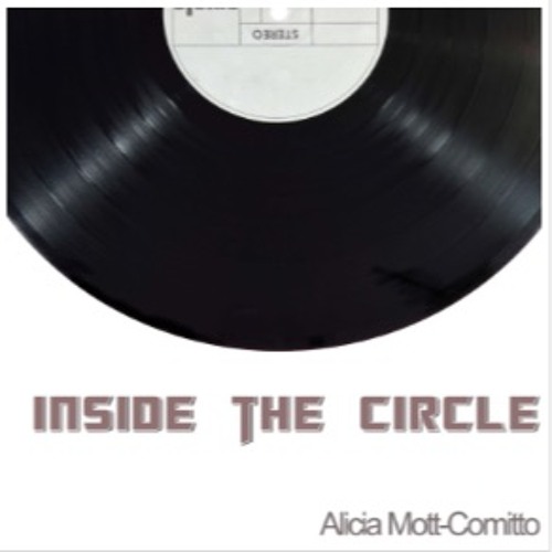 Stream Alicia Mott-Comitto | Listen to Inside the Circle playlist ...