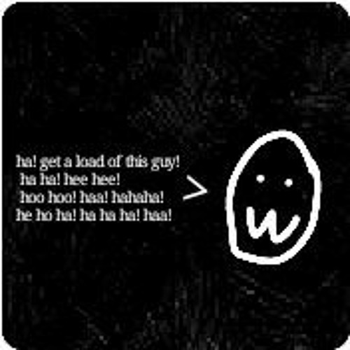 Stream ha! get a load of this guy! ha ha! hee hee! hoo hoo! haa! hahaha ...