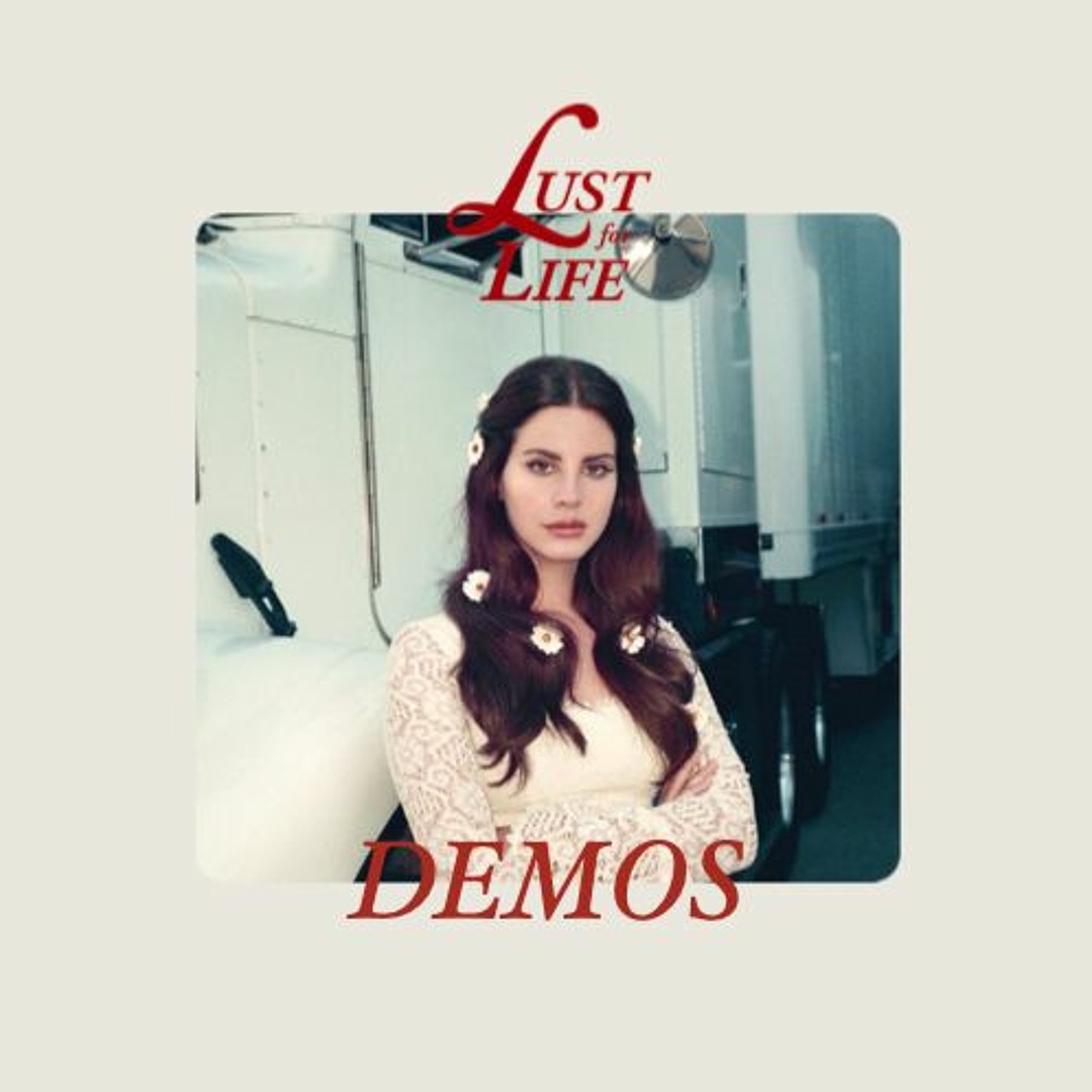 Stream maria | Listen to Lust For Life - Demos playlist online for free ...